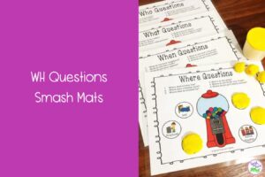 WH Questions Smash Mats - Sweet Peas and Pigtails