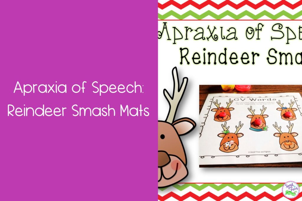 Apraxia of Speech: Reindeer Smash Mats - Sweet Peas and Pigtails