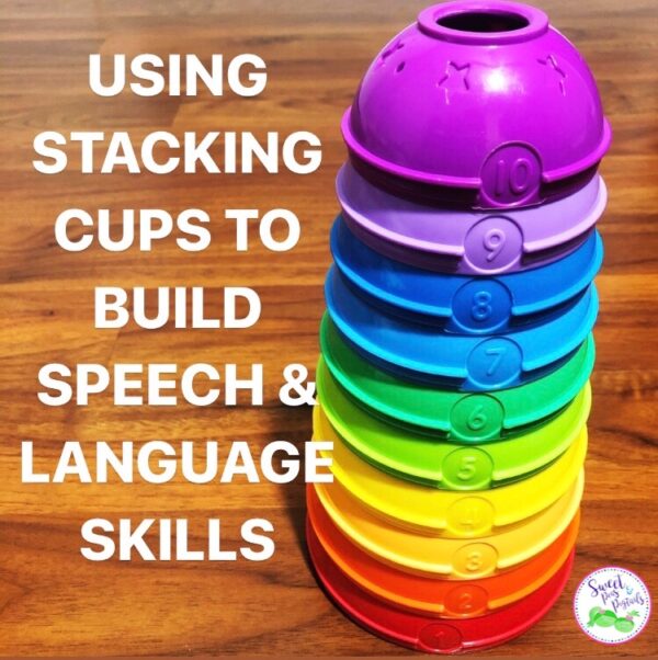 Using Stacking Cups to Build Speech & Language Skills - Sweet Peas and ...