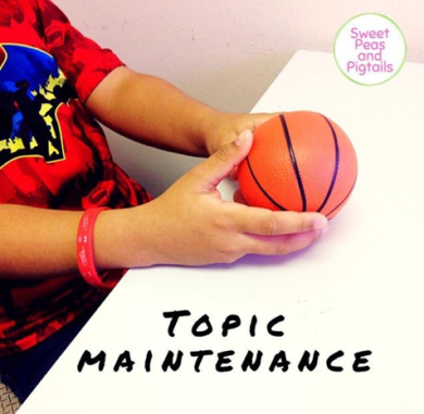 How I Target Topic Maintenance in Speech - Sweet Peas and Pigtails